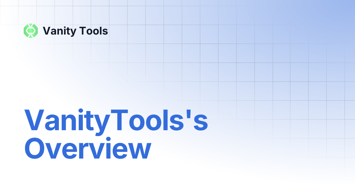 VanityTools's Overview | Vanity Tools